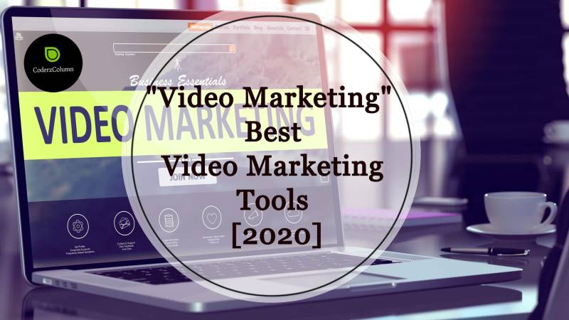 Video Marketing - Best Video Marketing Tools [2020]